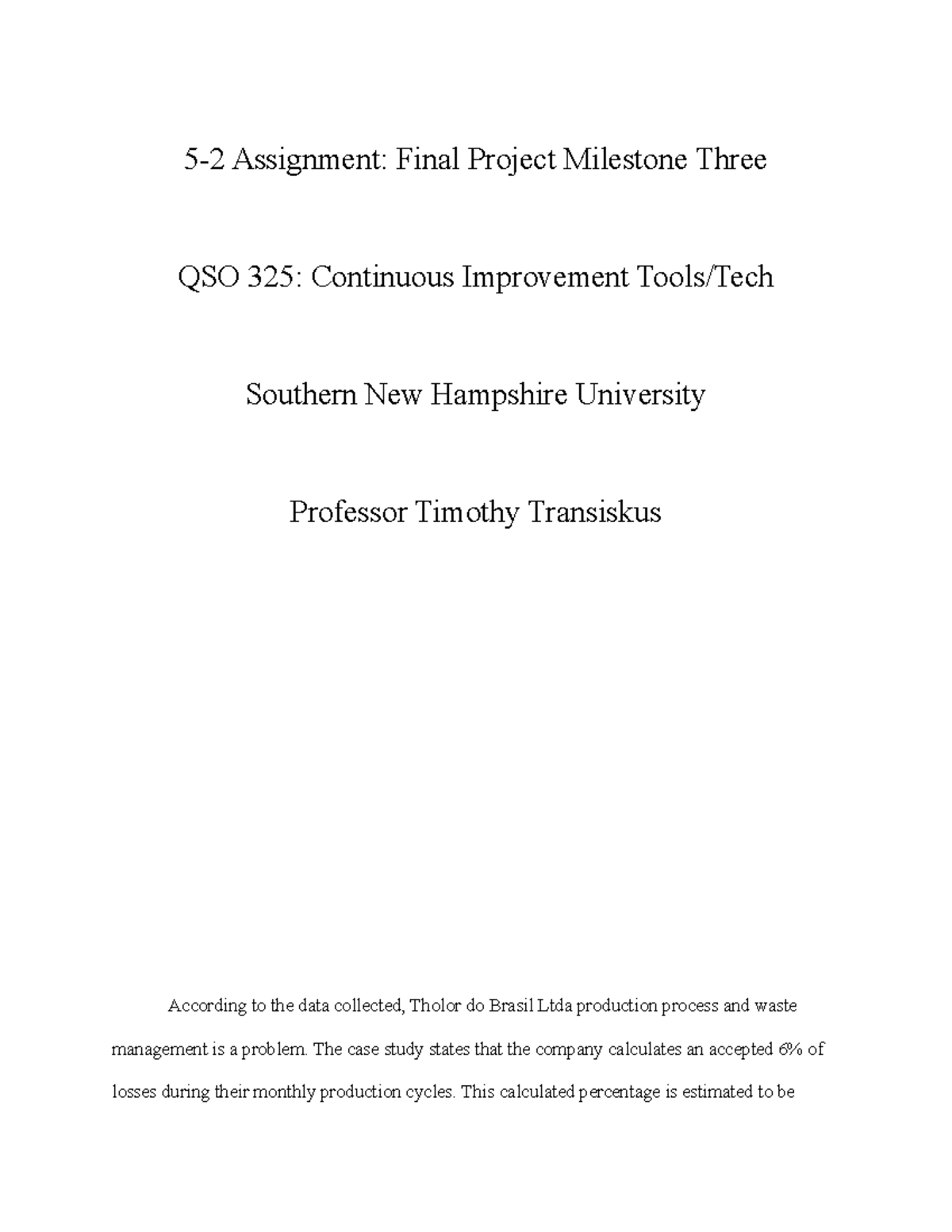 QSO 325 Final Project Milestone 3: PDCA/DMAIC for Tholor do Brasil ...