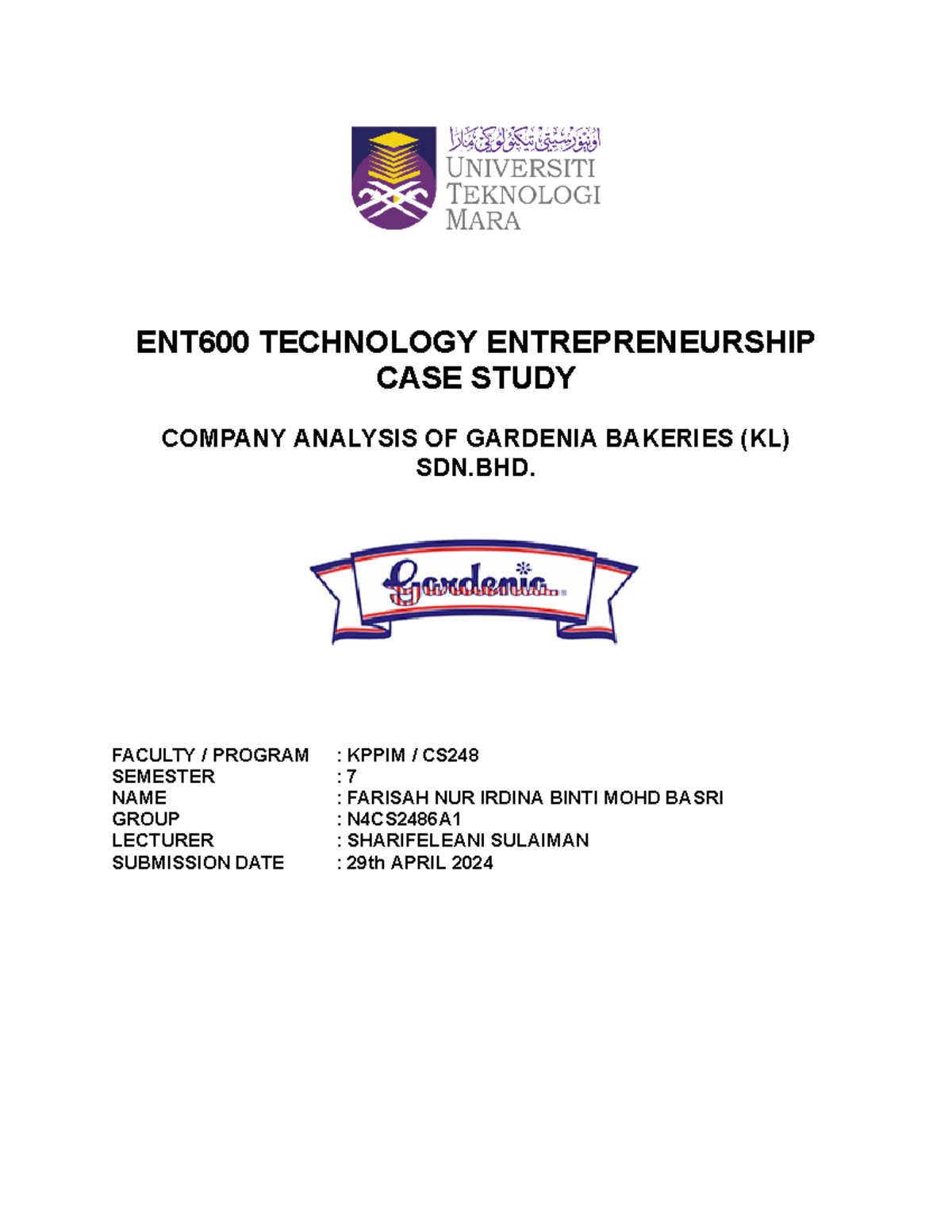 ENT600 Case Study: Analyzing Gardenia Bakeries (KL) Sdn. Bhd. - Studocu