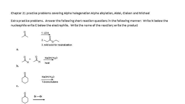 Chapter 21 Practice Problems: Alpha Halogenation & Aldol Reactions ...