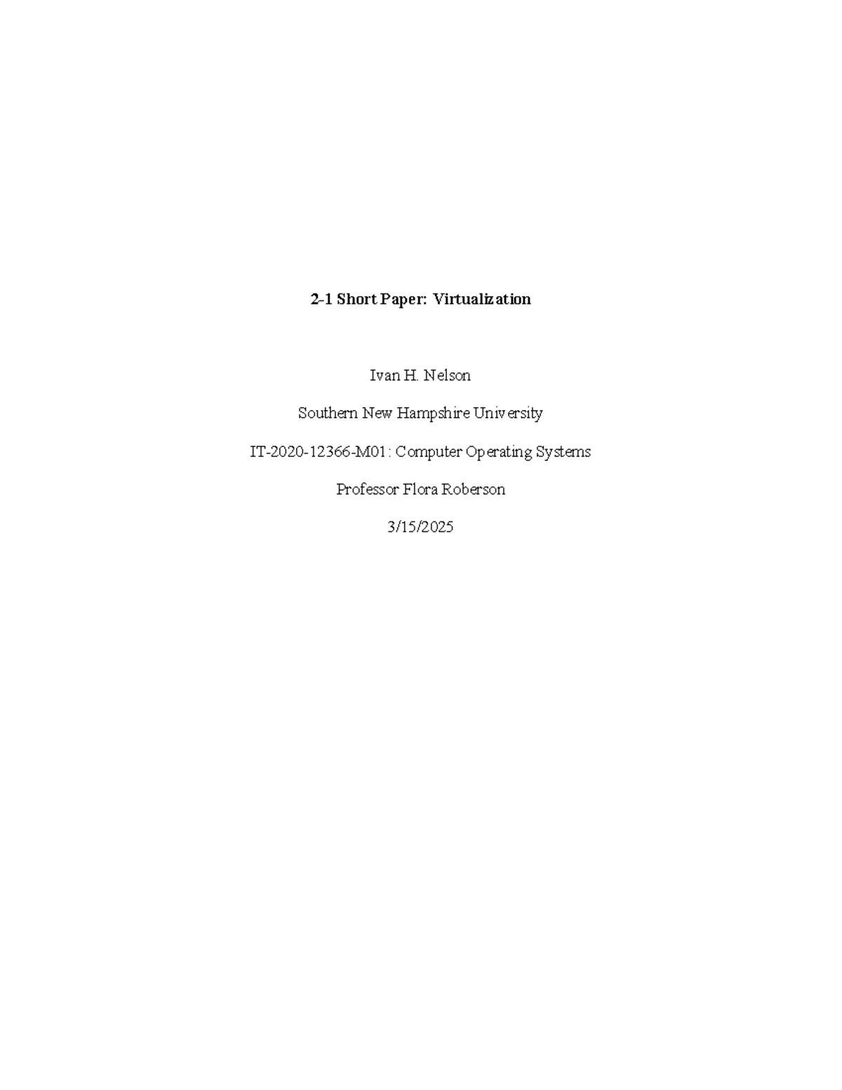 IT-202: Module 2 Short Paper on Virtualization Concepts and ...