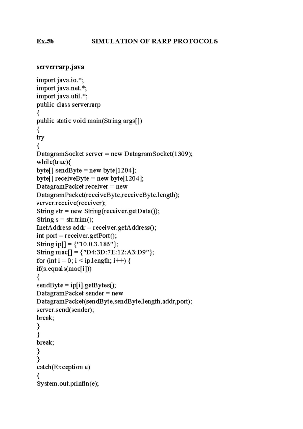 Ex5b&res - lab - Ex SIMULATION OF RARP PROTOCOLS serverrarp import java ...
