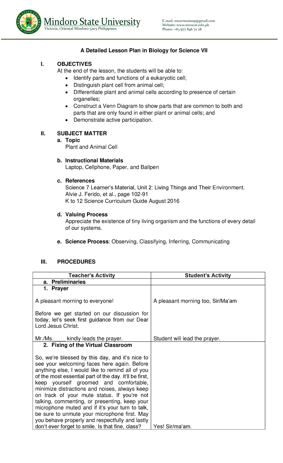 A Detailed Lesson Plan in Biology 7 - OBJECTIVES At the end of the ...