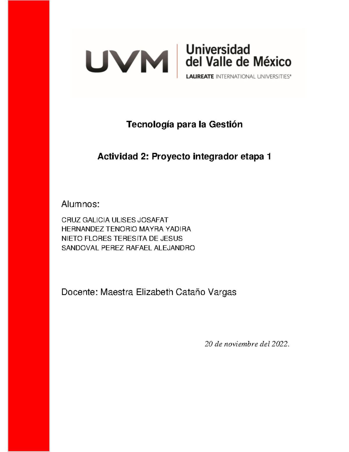 Actividad 2 Proyecto Integrador Etapa 1 - Tecnología para la Gestión Actividad 2: Proyecto - Studocu