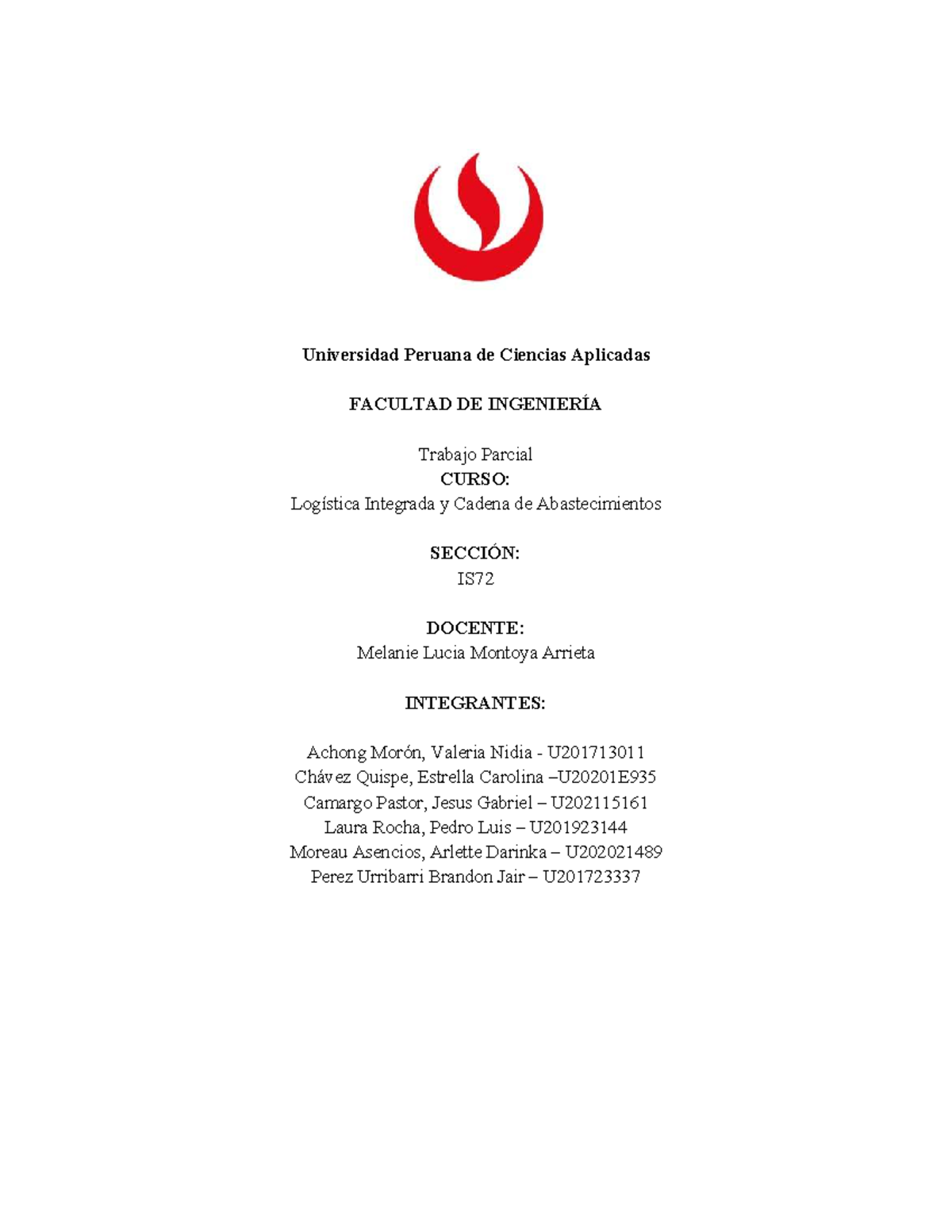 Trabajo Parcial: Logística Integrada y Cadena de Abastecimientos IS72 ...