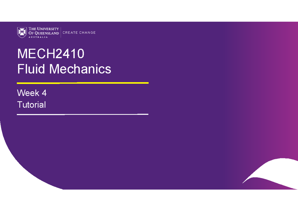 MECH2410 Fluid Mechanics Tutorial 4 - Problem Set Analysis - Studocu