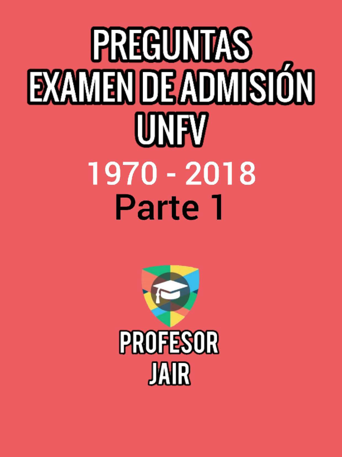 Exámenes Pasados de Lenguaje UNFV 1970-2018: Preguntas y Respuestas ...