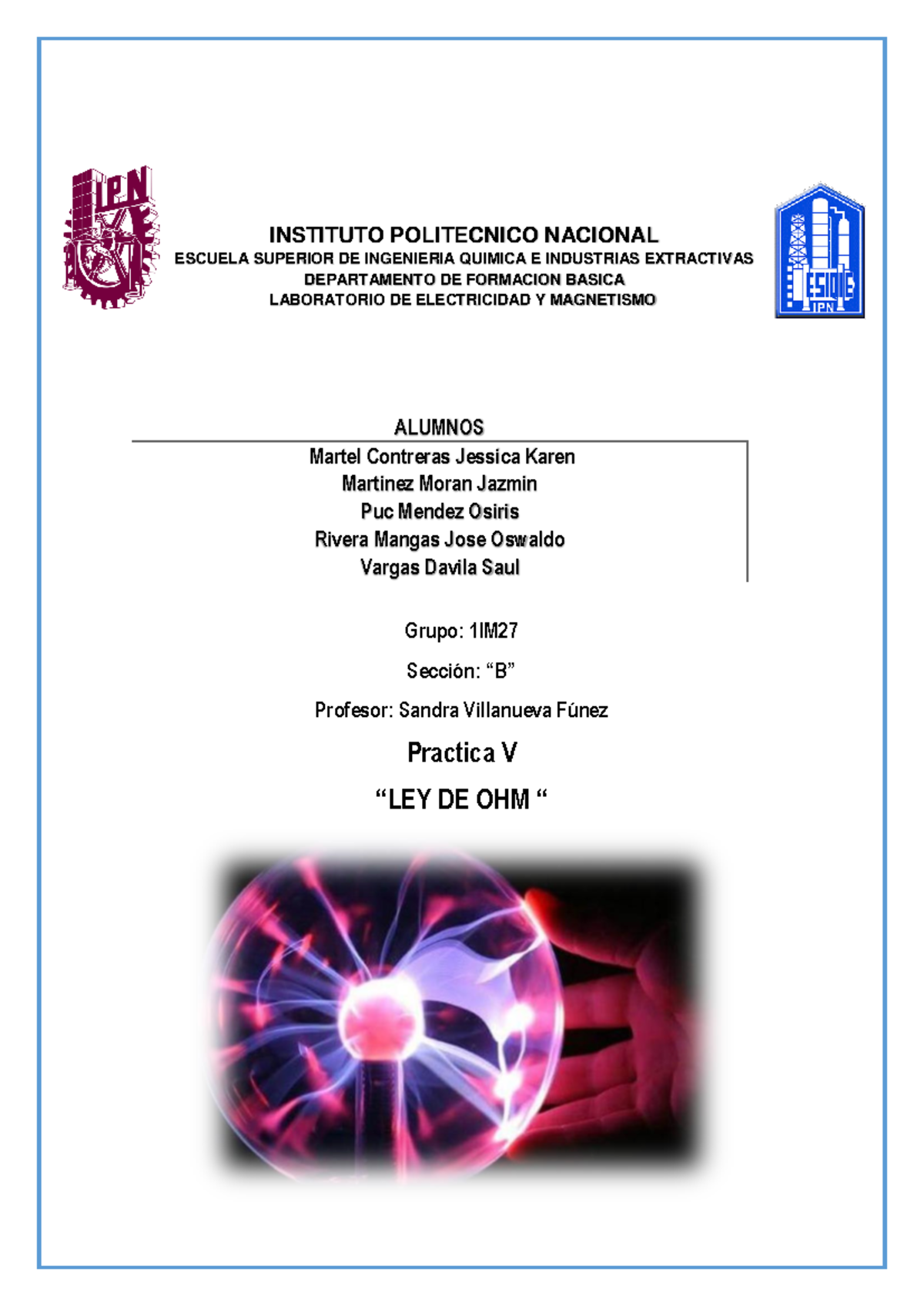 Practica V: Ley de Ohm en Electricidad y Magnetismo (1IM) - Studocu