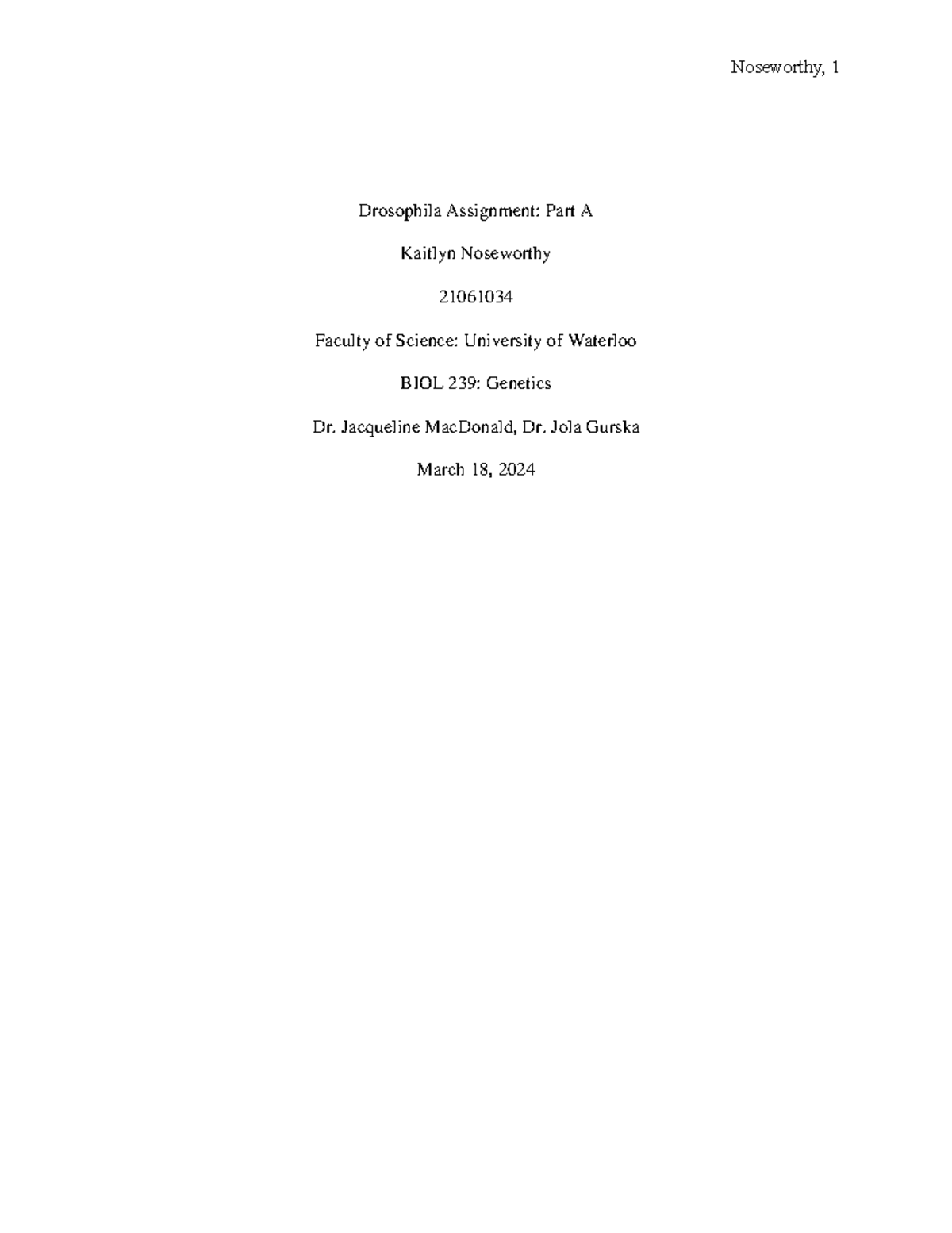 BIOL 239 Genetics: Drosophila Assignment Part A Analysis - Studocu