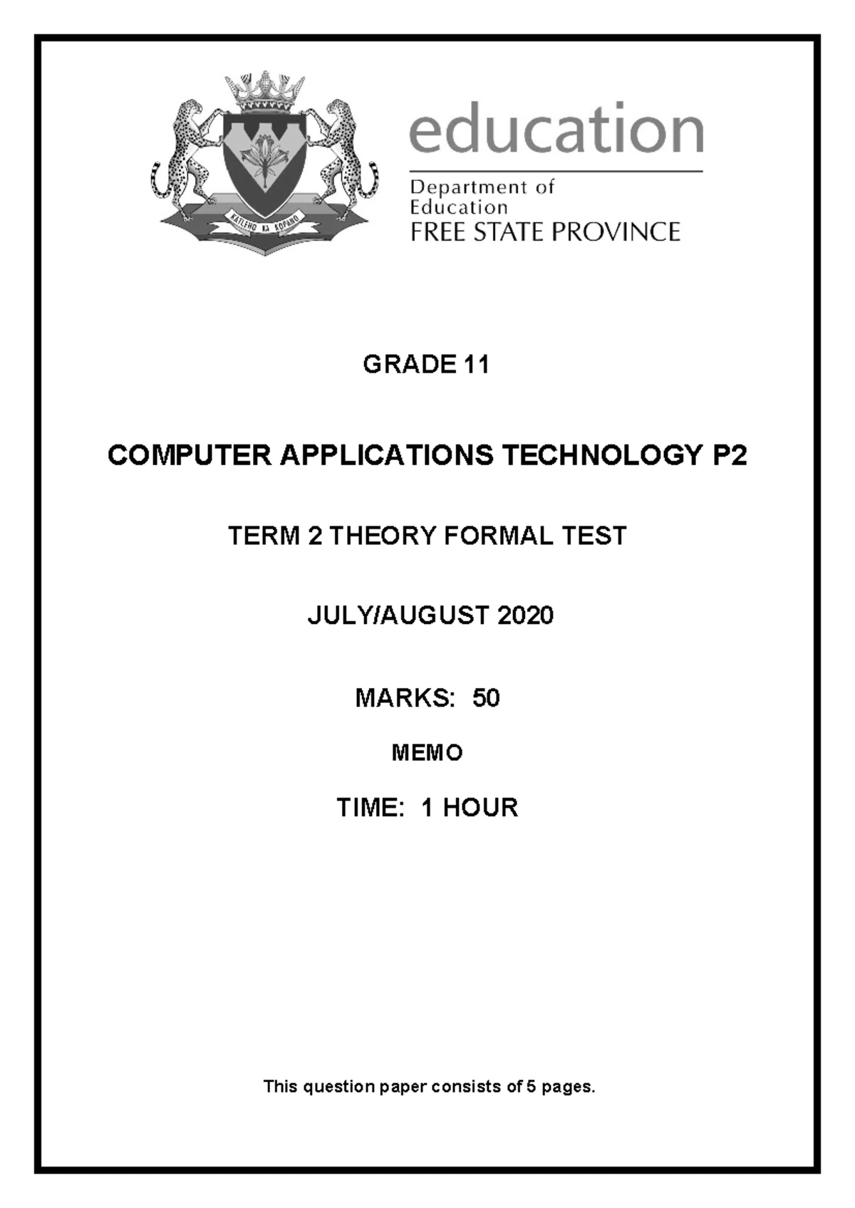 GRADE 11 COMPUTER APPLICATIONS TECHNOLOGY P2 JUNE TEST 2020 MARKS: 50 ...