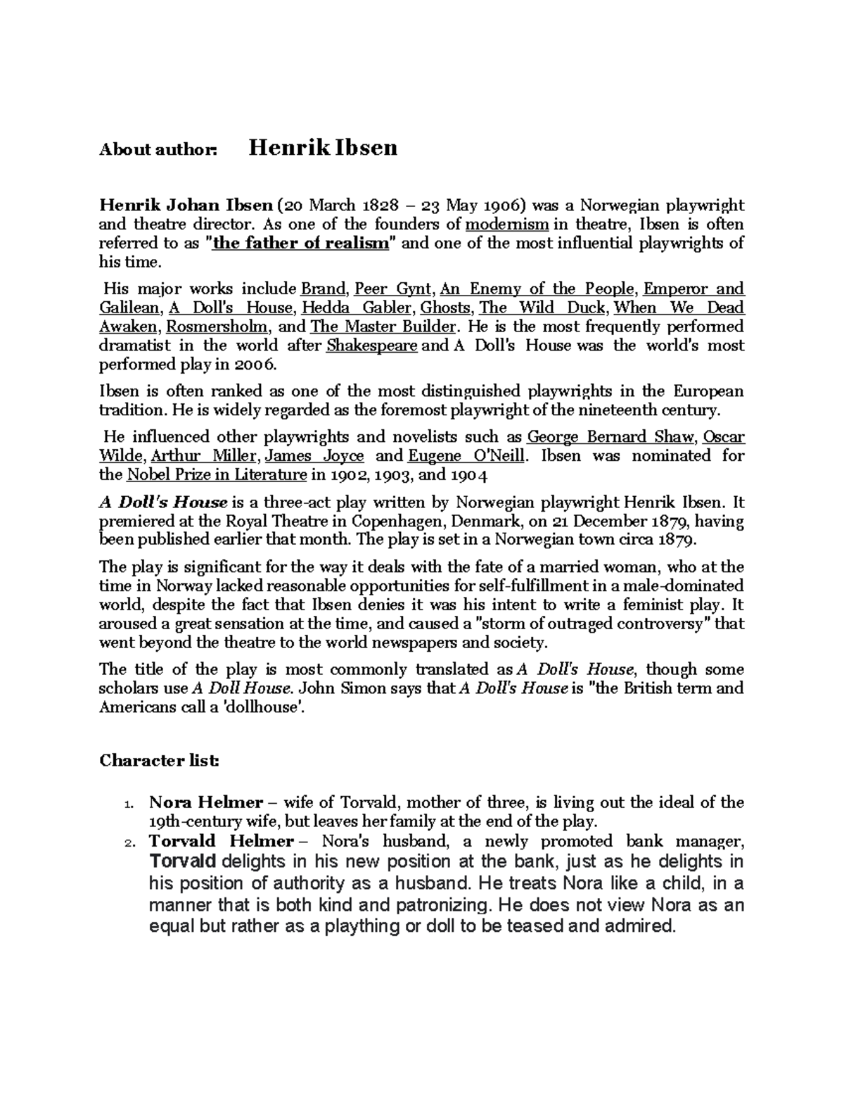 A Doll's house - Useful Notes for Modern Drama - About author: Henrik ...