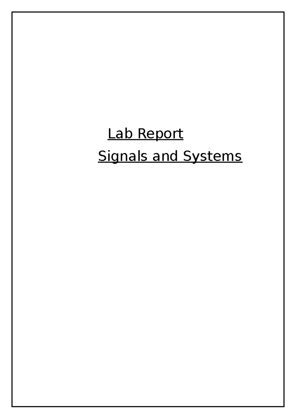 Matlab Full Lab Report - Lab Report Signals and Systems Lab # 1 st ...