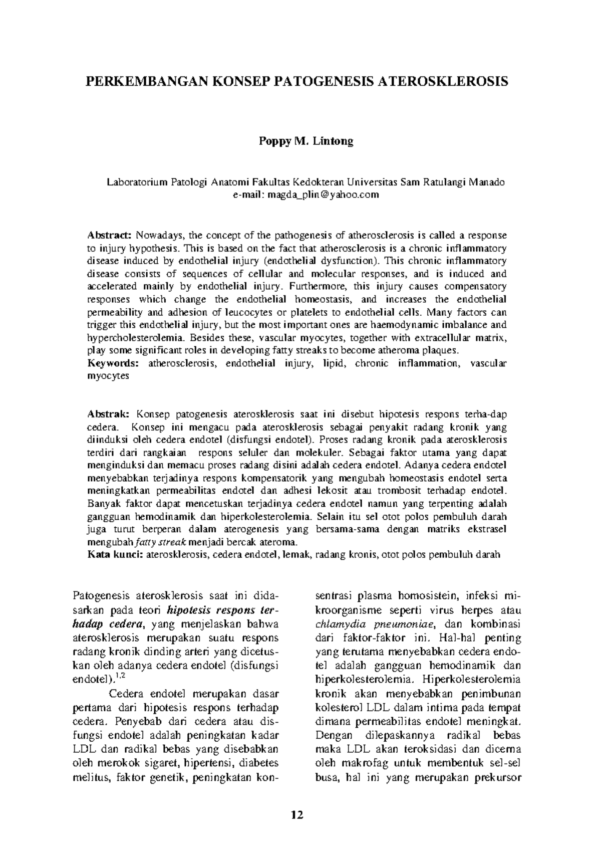 PERKEMBANGAN KONSEP PATOGENESIS ATEROSKLEROSIS (JMB 2) - Studocu