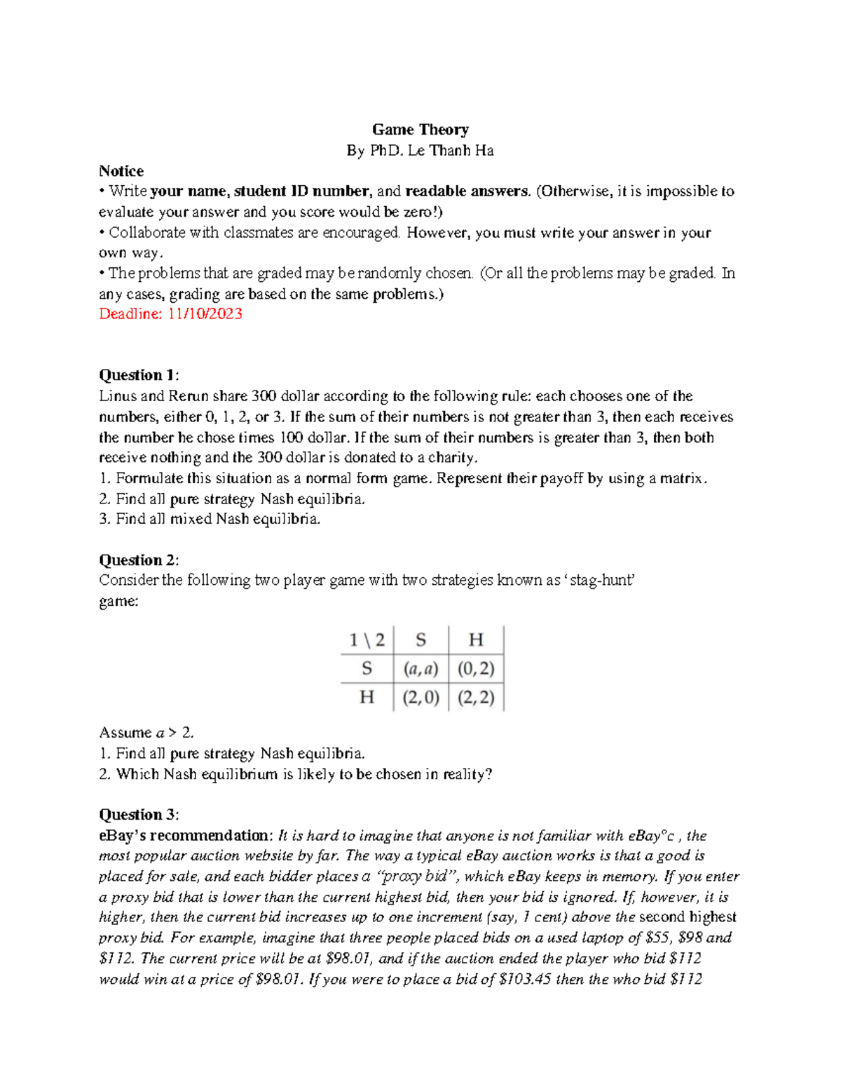 Mid Ex - Midterm practice exercise - Game Theory By PhD. Le Thanh Ha Notice Write your name ...