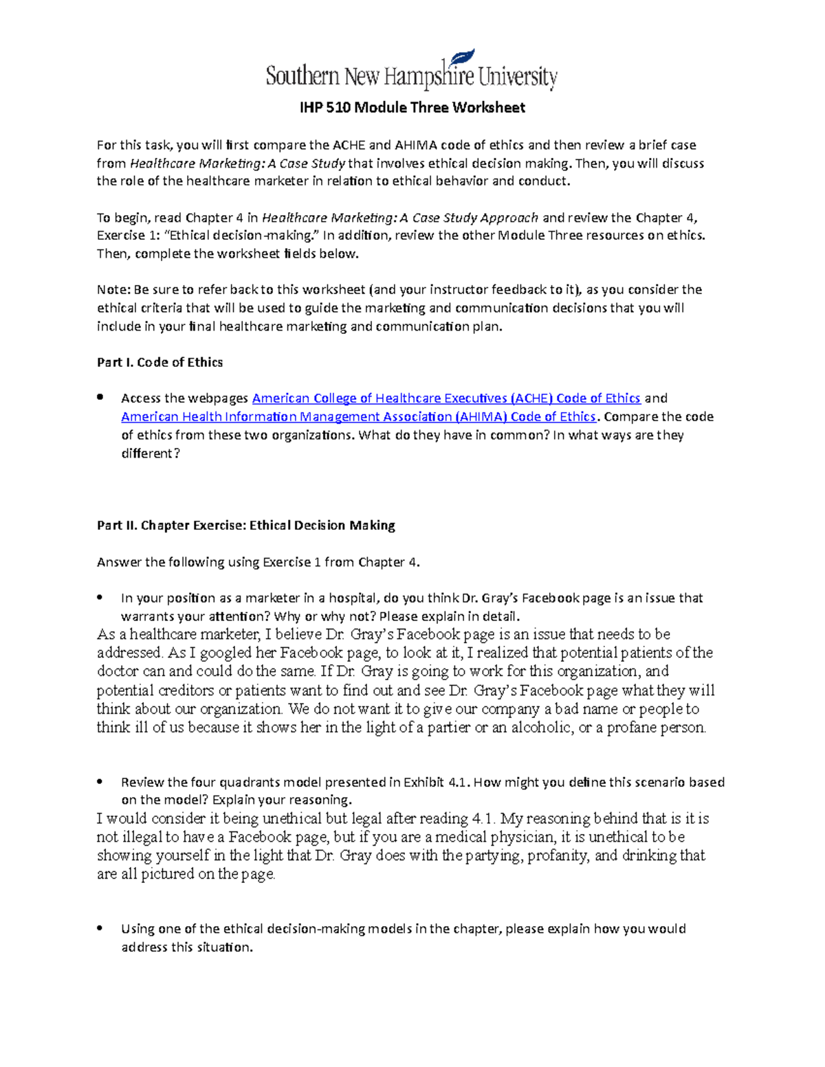 IHP 510 Module Three Worksheet: Comparing ACHE & AHIMA Ethics Codes ...