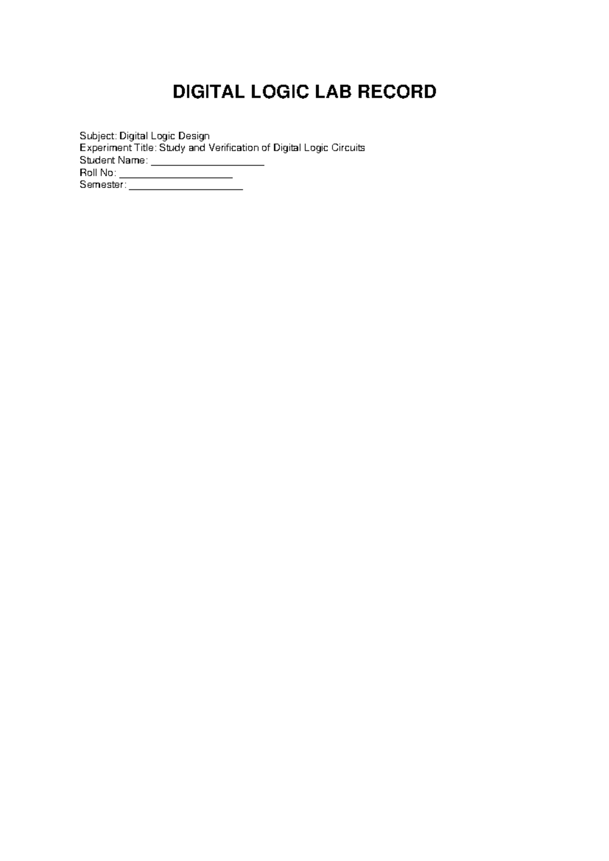 Digital Logic Lab Record: Experiments on Logic Gates & Circuits - Studocu