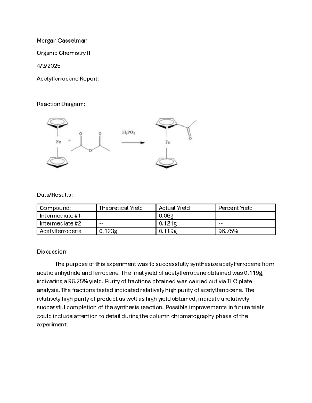 Organic Chemistry II (CHEM 302) Acetylferrocene Synthesis Report - Studocu