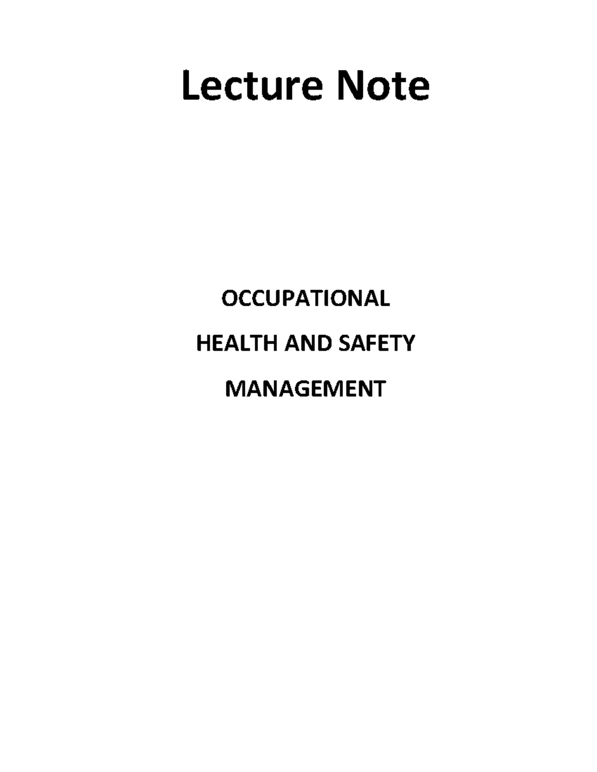 Lecture Notes on Occupational Health and Safety Management - MIS 4053 ...