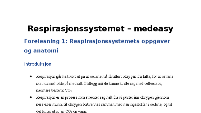 Respirasjonssystemet - Forelesning 1: Oppgaver og Anatomi - Studocu
