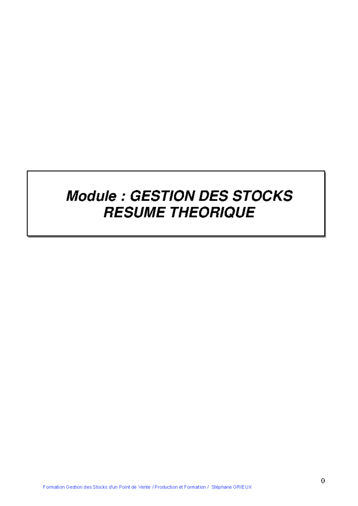 Introduction A LA Gestion DES Stocks - 0 Module : GESTION DES STOCKS ...