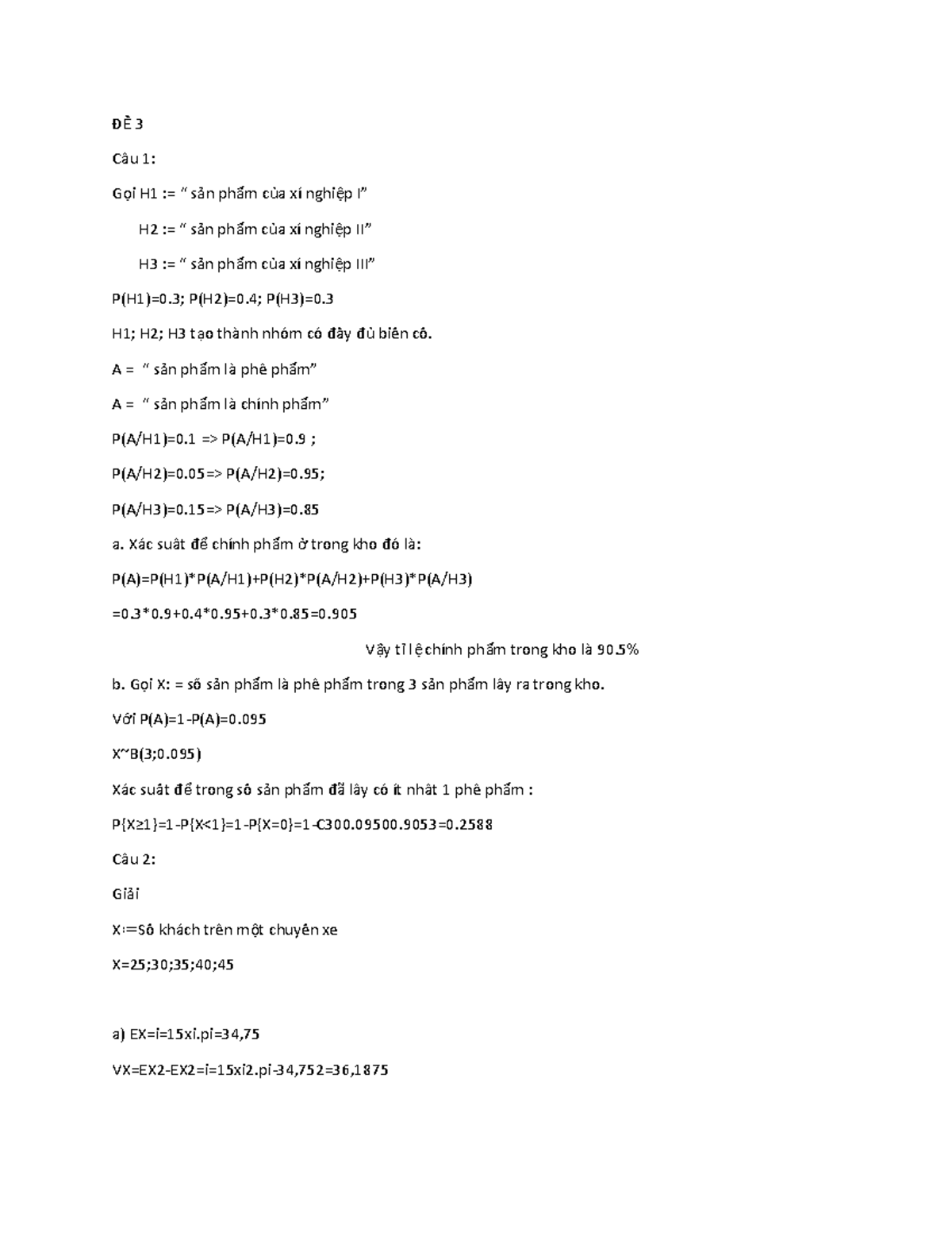 ĐỀ-3 - 2022 - ĐỀỀ 3 Câu 1: G i H1 := “ s n ph m c a xí nghi p I”ọ ả ẩ ủ ệ H2 := “ s n ph m c a ...