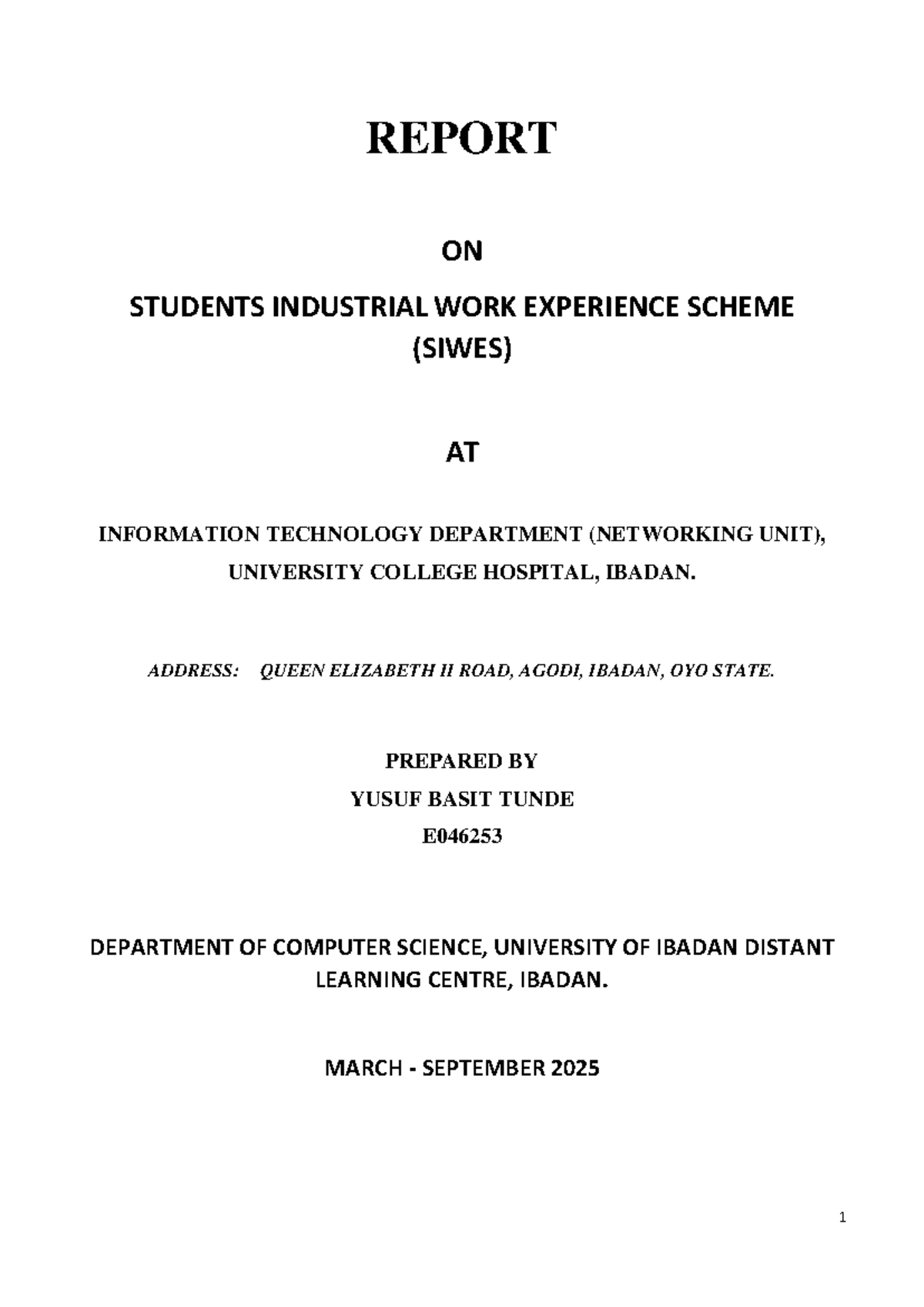 SIWES Report: Industrial Training at UCH Networking Unit (CS 2025 ...