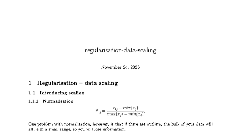 Regularisation Data Scaling Techniques: Normalisation & Standardisation - Studocu