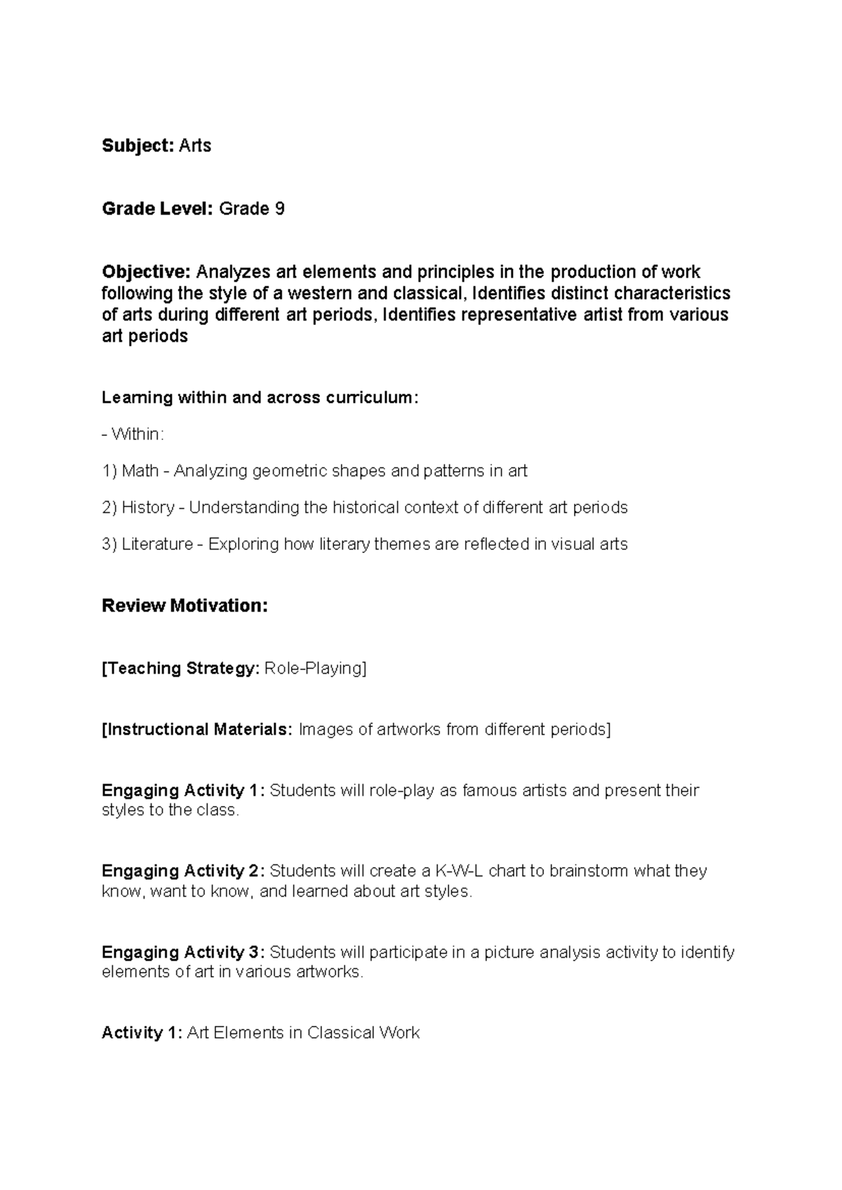 Lesson plan - Helllo - Subject: Arts Grade Level: Grade 9 Objective ...