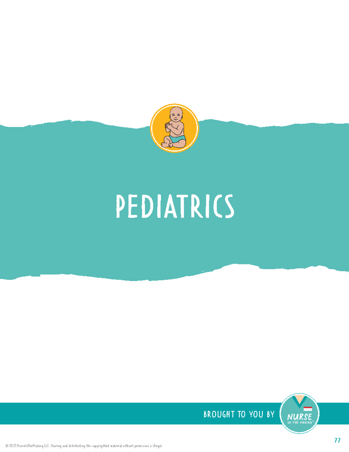 Pediatric nursing bundle resources - BROUGHT TO YOU BY 77 PEDIATRICS ...