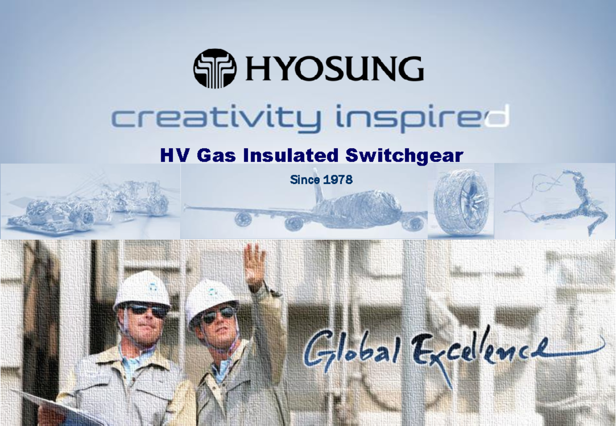 HV Gas Insulated Switchgear Overview: Hyosung GIS Introduction and ...