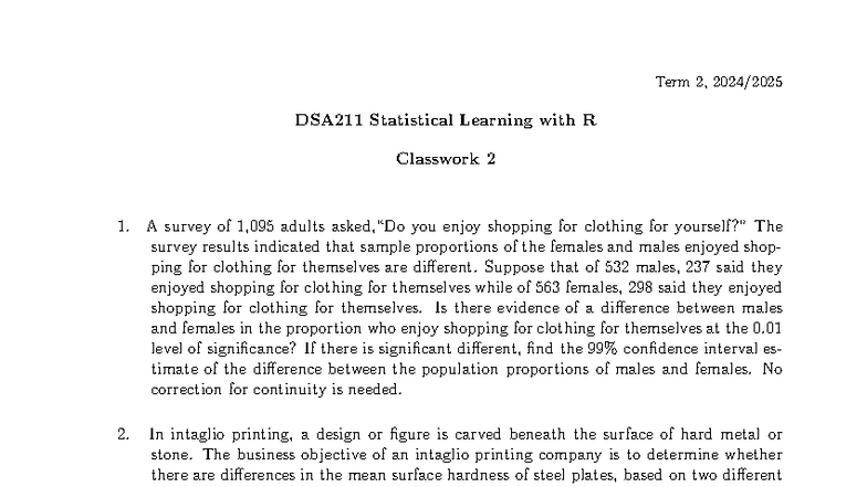 Classwork 2 - Term 2, 2024/ DSA211 Statistical Learning with R Classwork 2 A survey of 1,095 ...