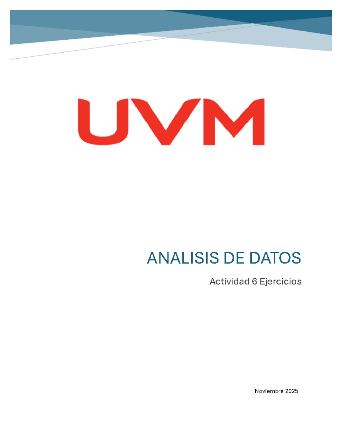 ANÁLISIS DE DATOS Actividad 6 Ejercicios Noviembre 2025 - Studocu