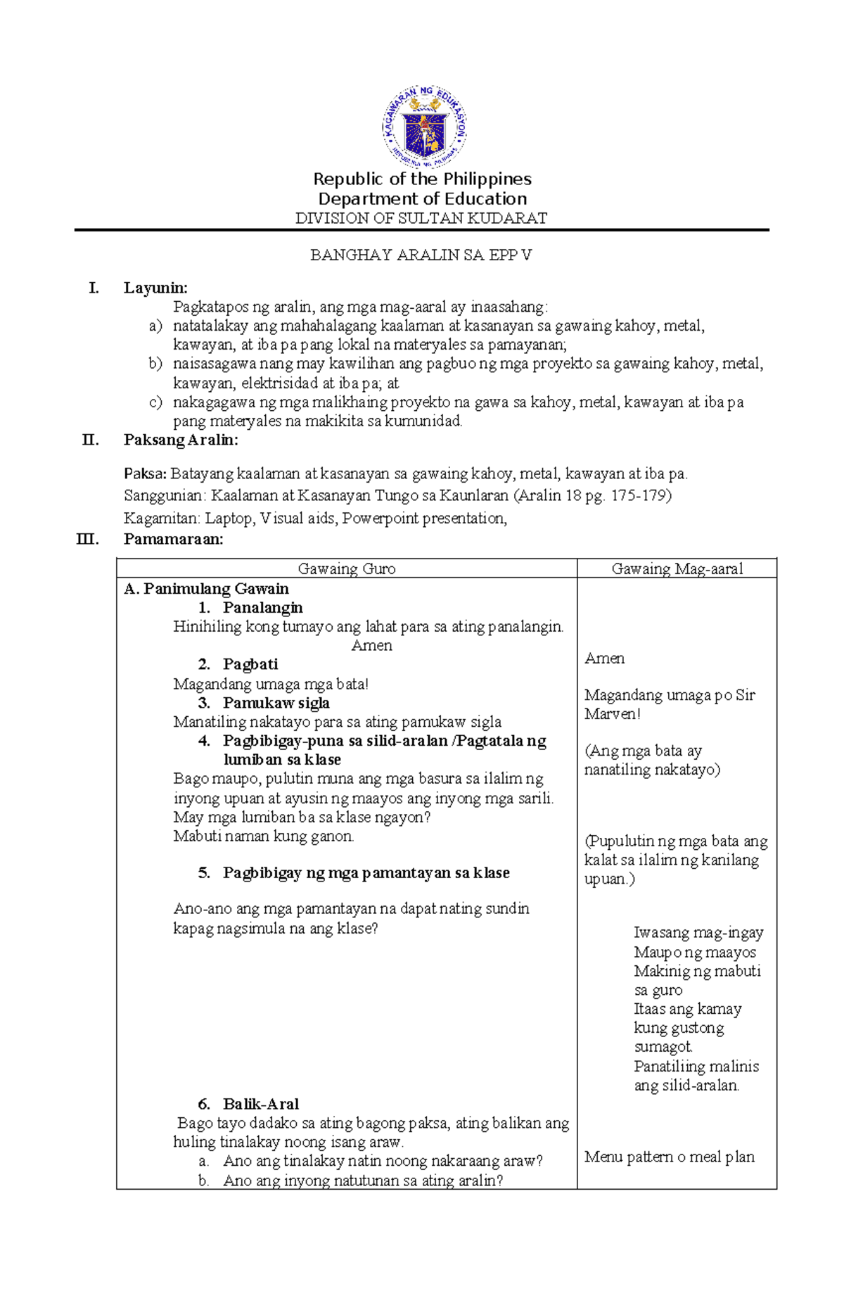 EPP V Lesson Plan: Kaalaman at Kasanayan sa Gawaing Kahoy at Metal ...