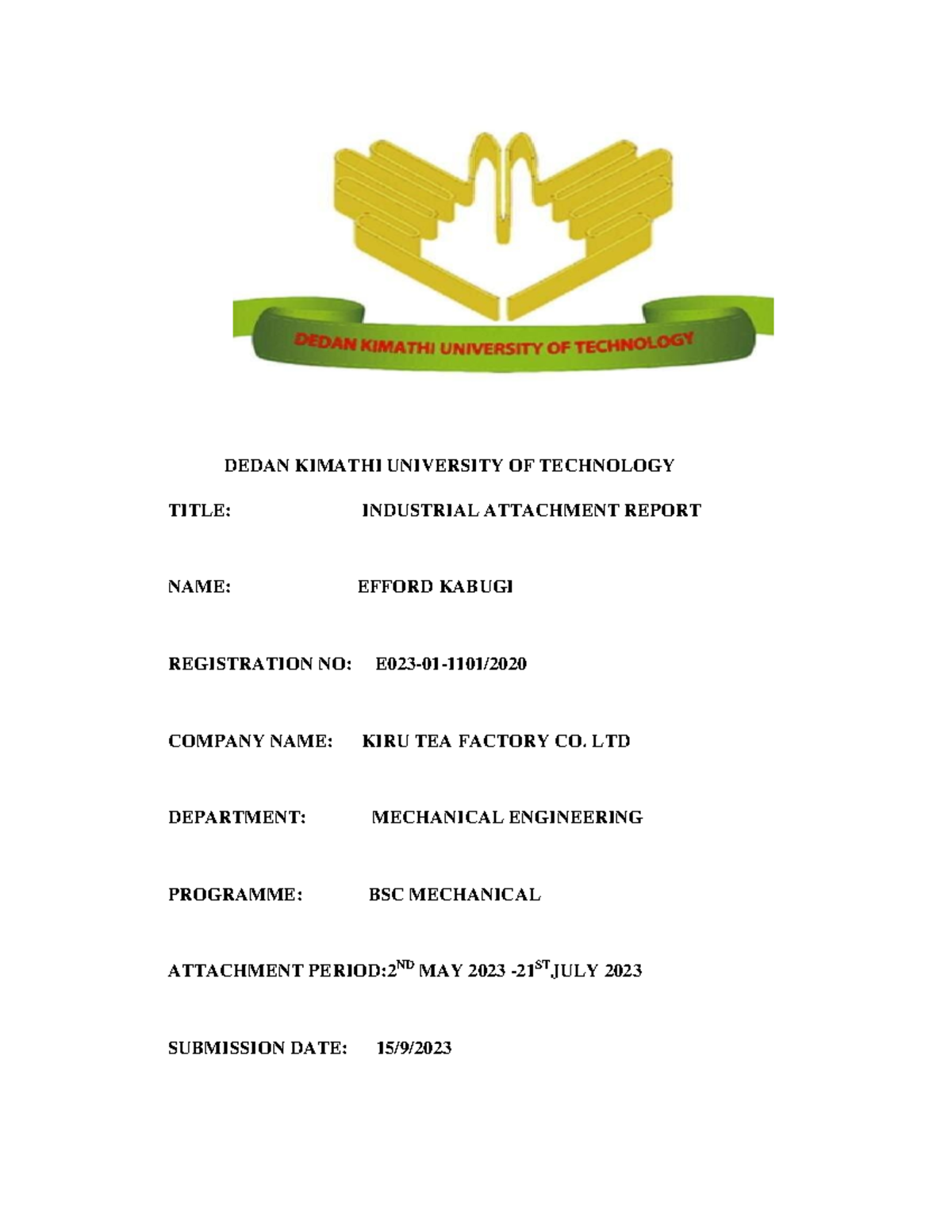 BSC Mechanical Engineering Industrial Attachment Report - Efford Kabugi ...