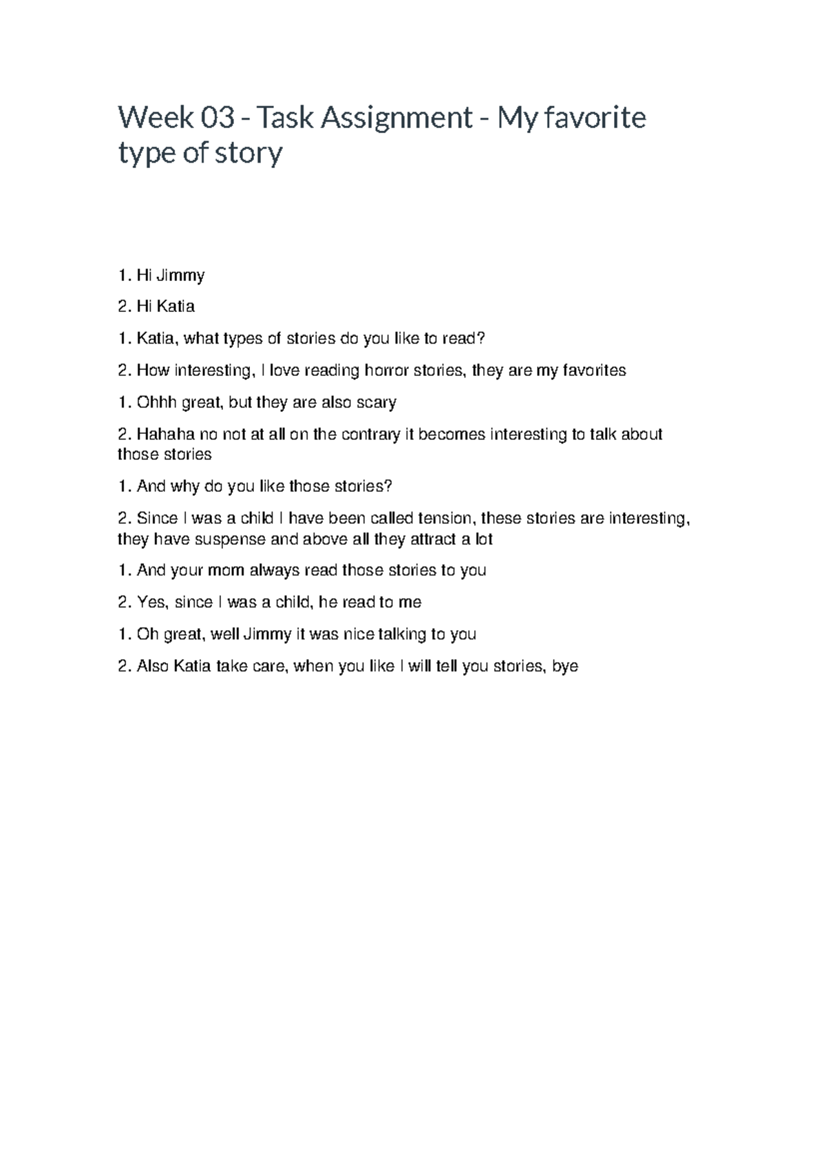 Week 03 - Task Assignment - My favorite type of story - Studocu