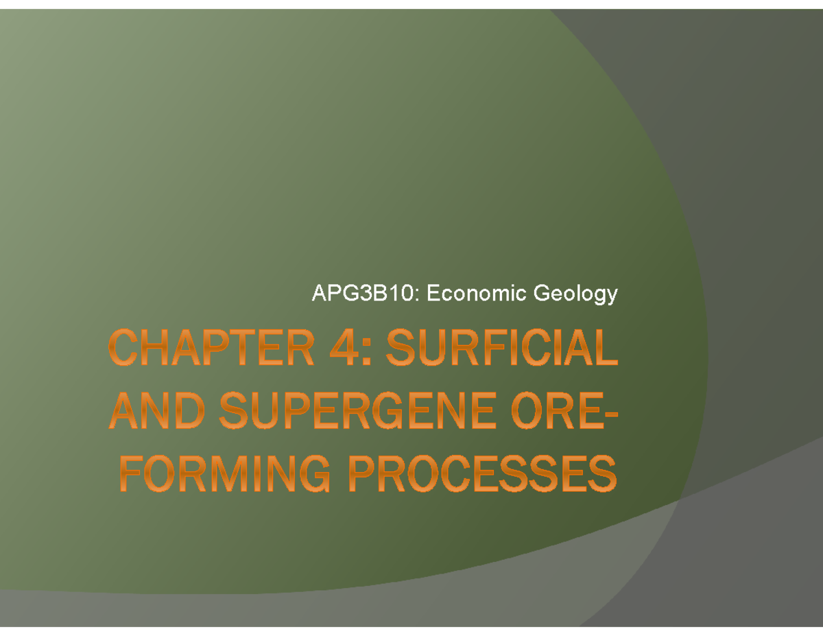 APG3B10: Supergene Ore Formation Processes from Economic Geology - Studocu