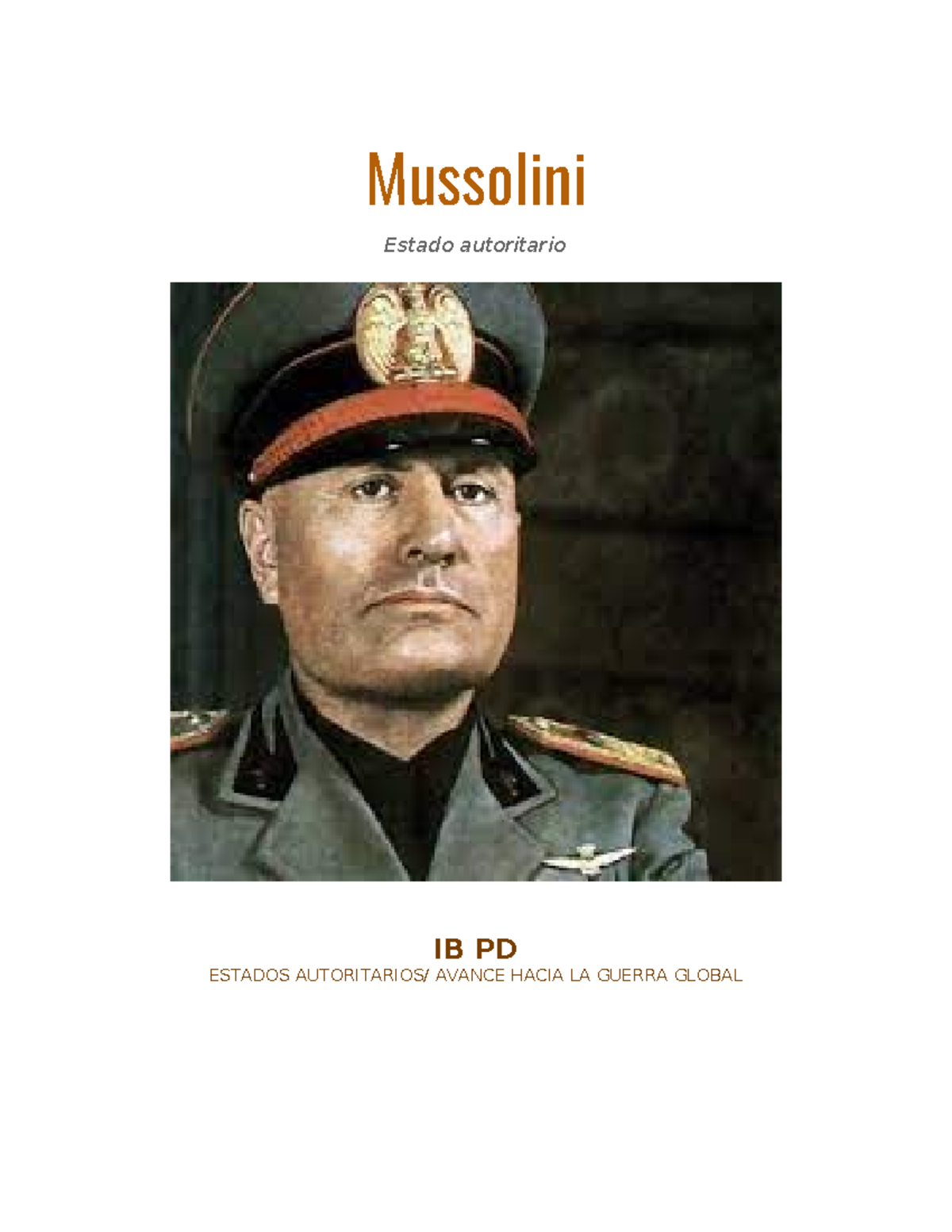 Mussolini - Resumen para el Examen de Historia IB sobre el Fascismo ...