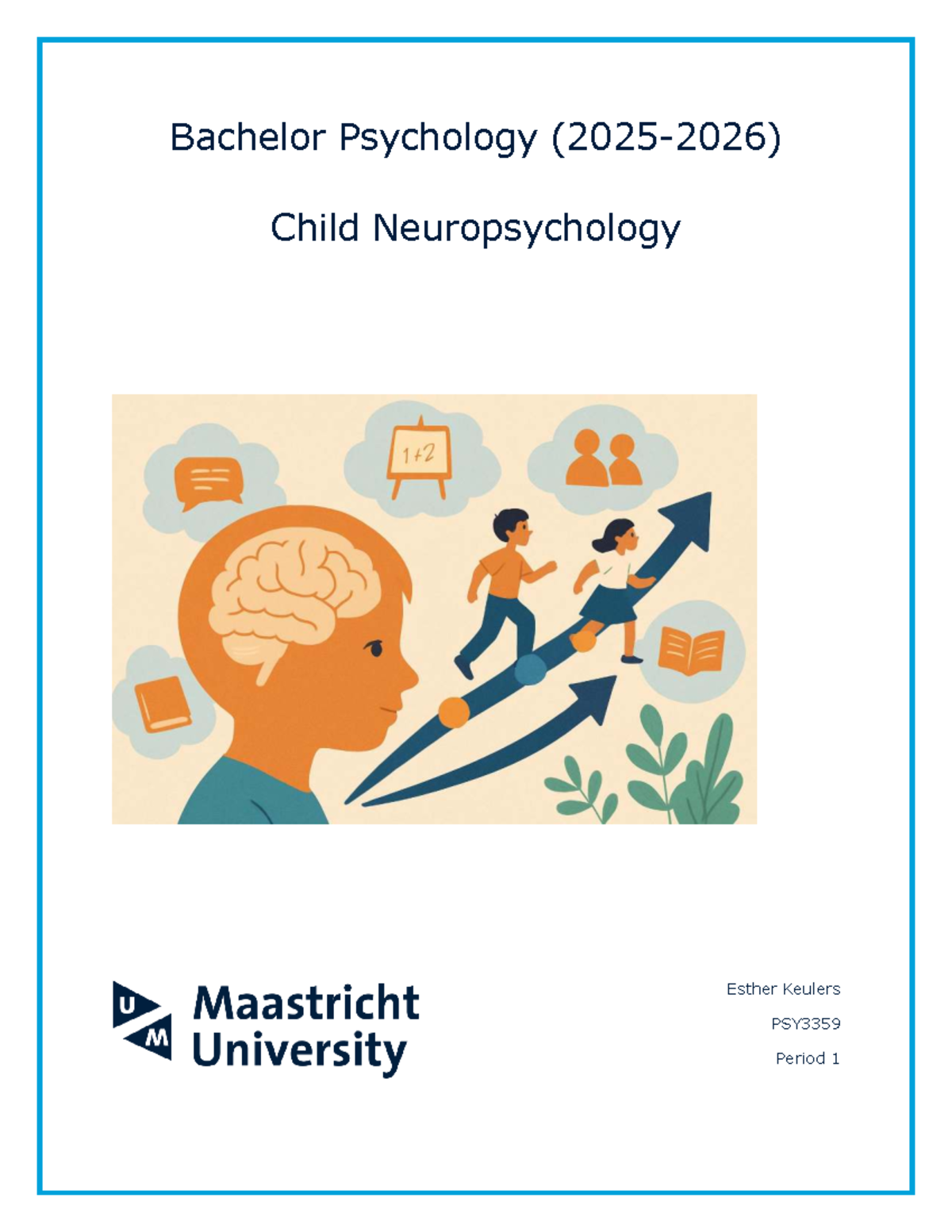 Course Manual: Child Neuropsychology PSY3359 - 2025 Edition - Studeersnel