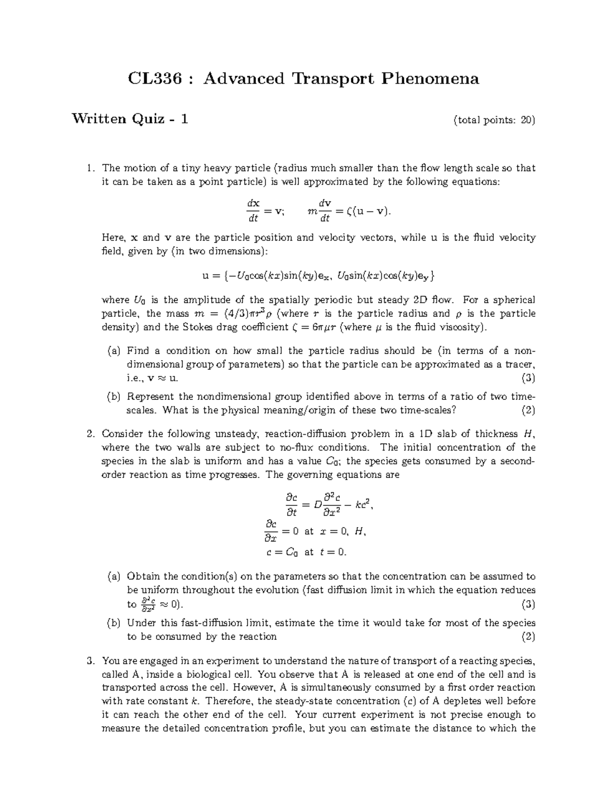 CL336: Advanced Transport Phenomena Quiz 1 Analysis and Solutions - Studocu