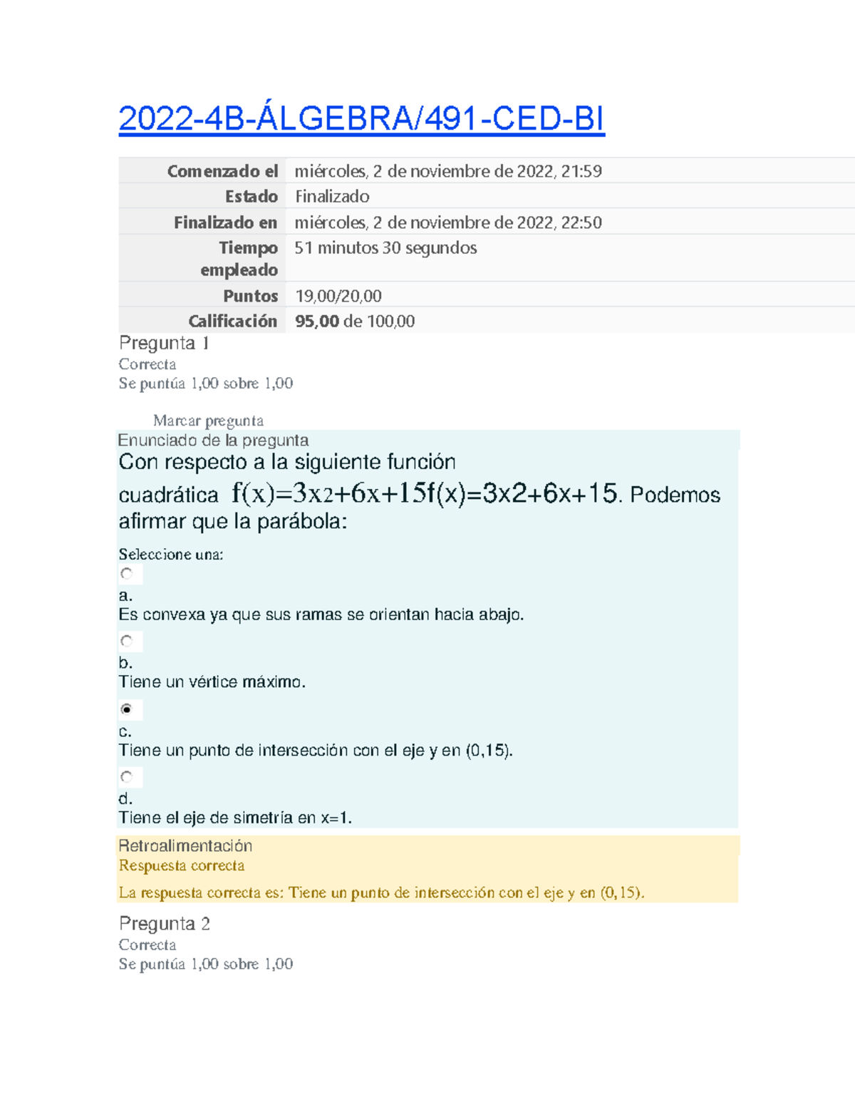 Prueba 2 Algebra - 2022-4B-ÁLGEBRA/491-CED-BI Comenzado el miércoles, 2 ...
