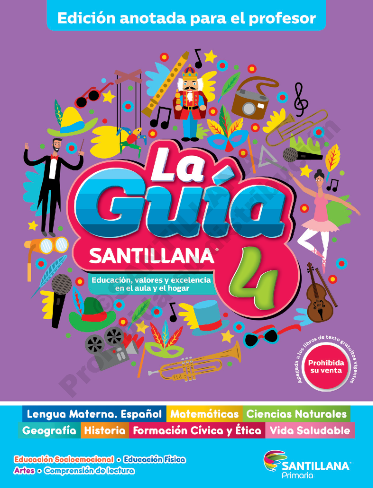 Guía Santillana 4: Edición Anotada para el Profesor (Cuarto Grado ...