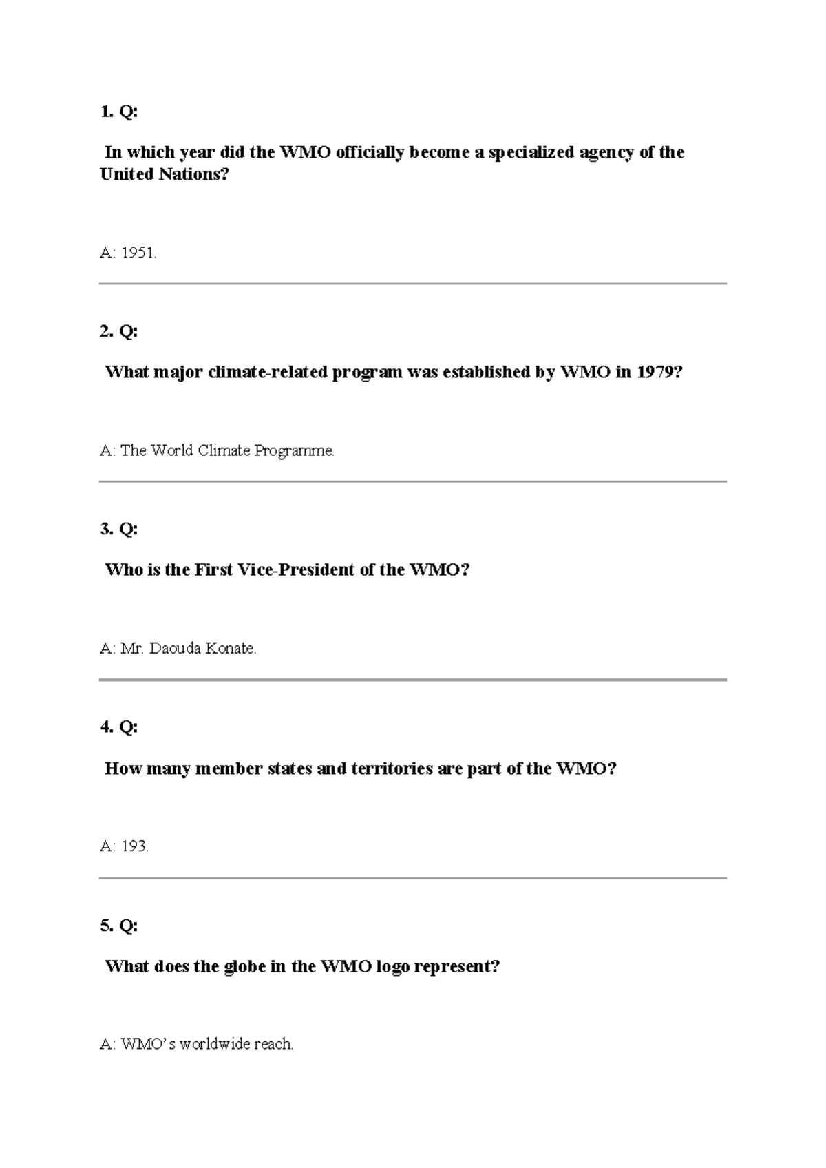 WMO questions - 1. Q: In which year did the WMO officially become a ...