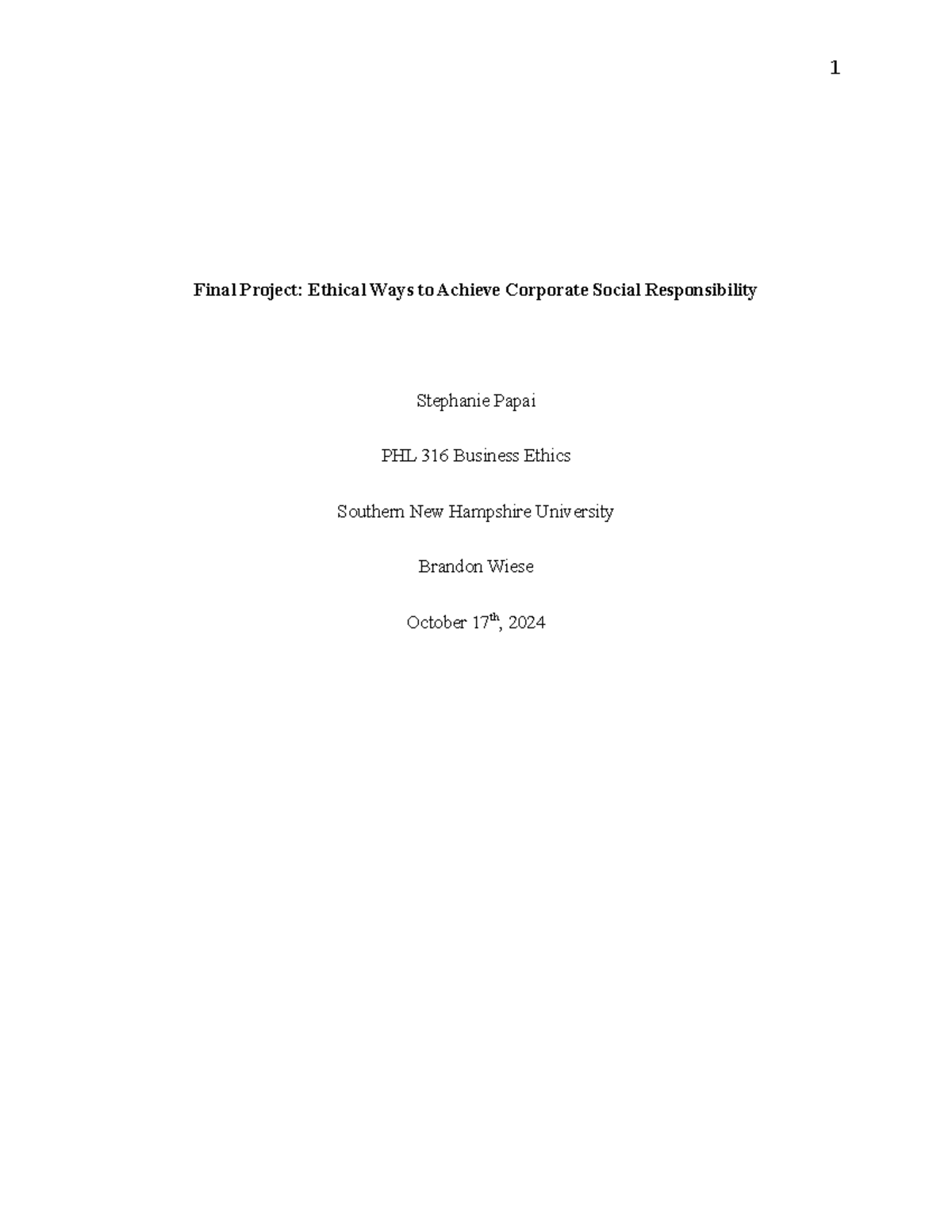 PHL 316 Final Project: Ethical Pathways to Corporate Social ...