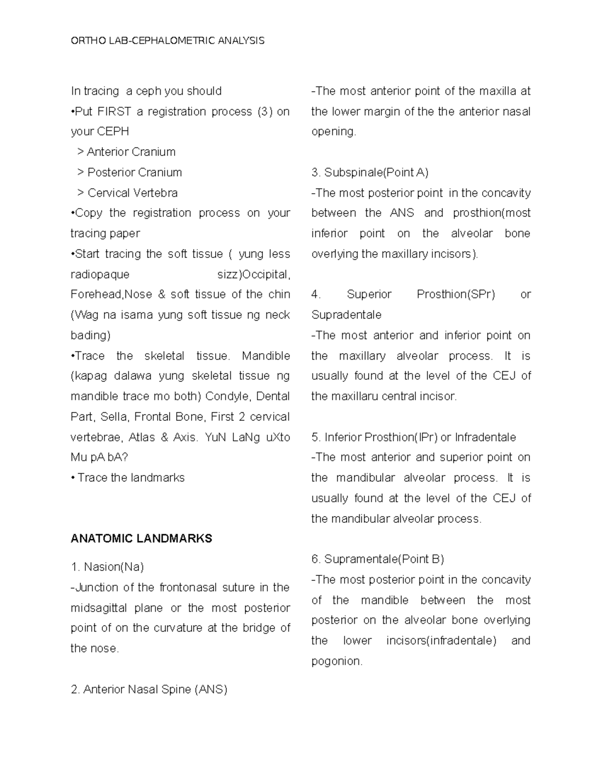 Ortho - Cephalometric Analysis - In tracing a ceph you should •Put ...