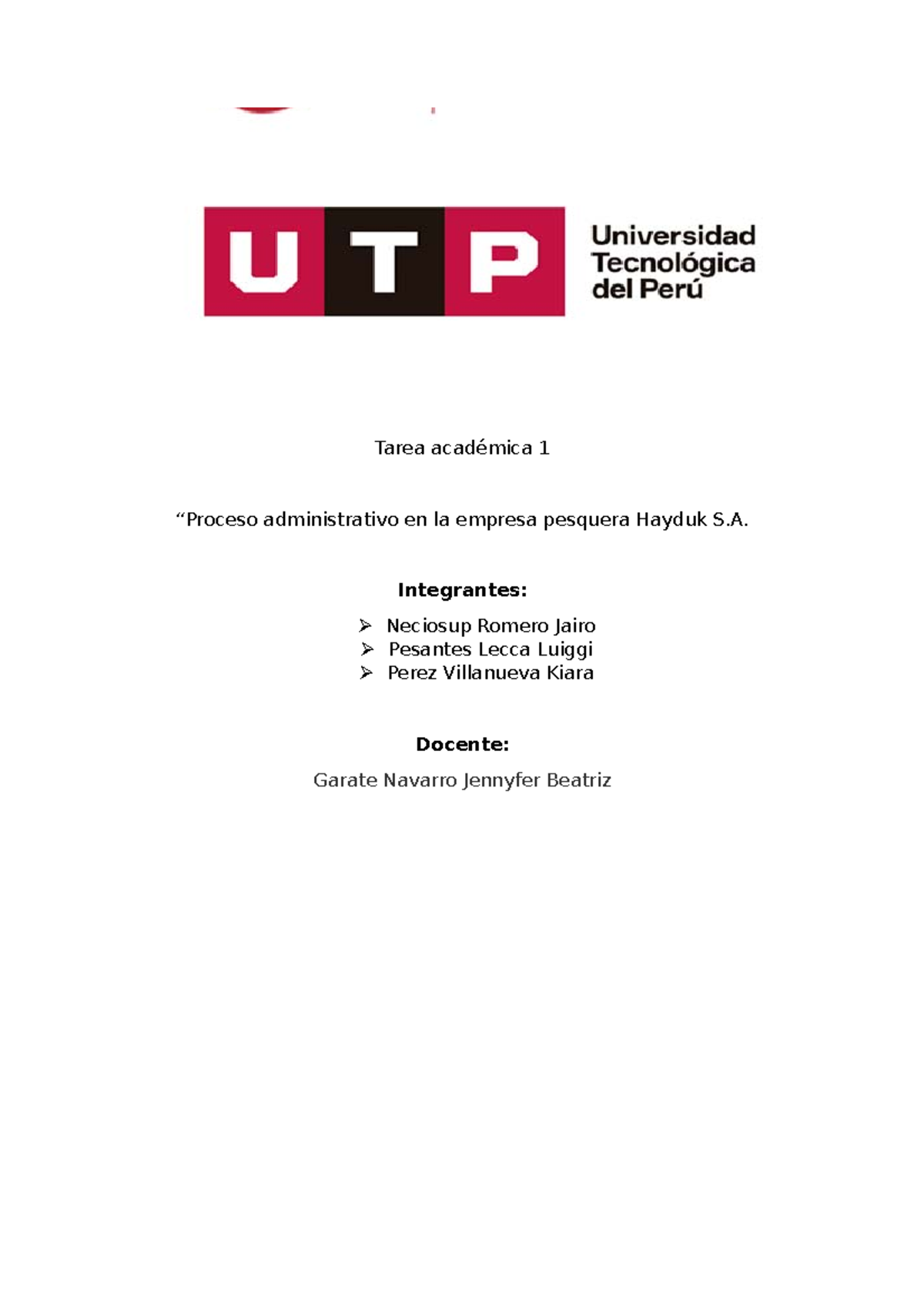 Tarea Académica 1: Proceso Administrativo en Hayduk S.A. - Studocu