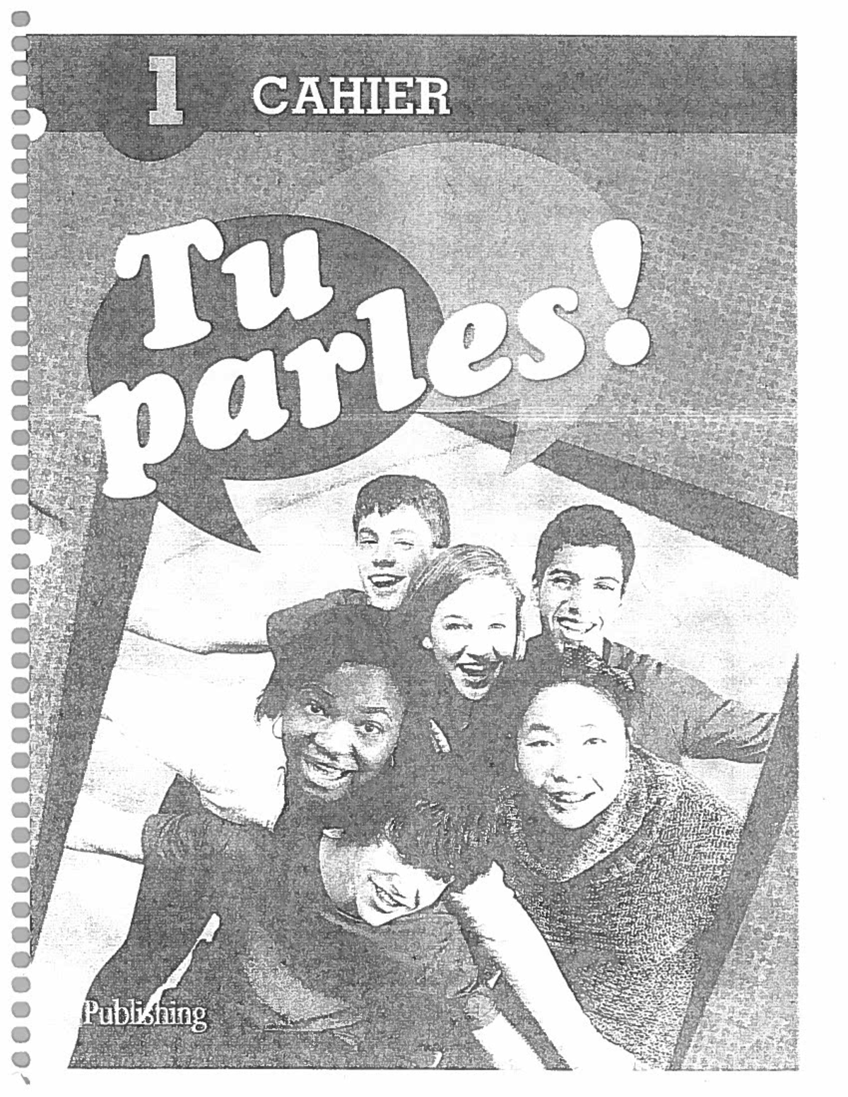 French Notes Practice: Tu Parles Cahier Study Guide - Studocu