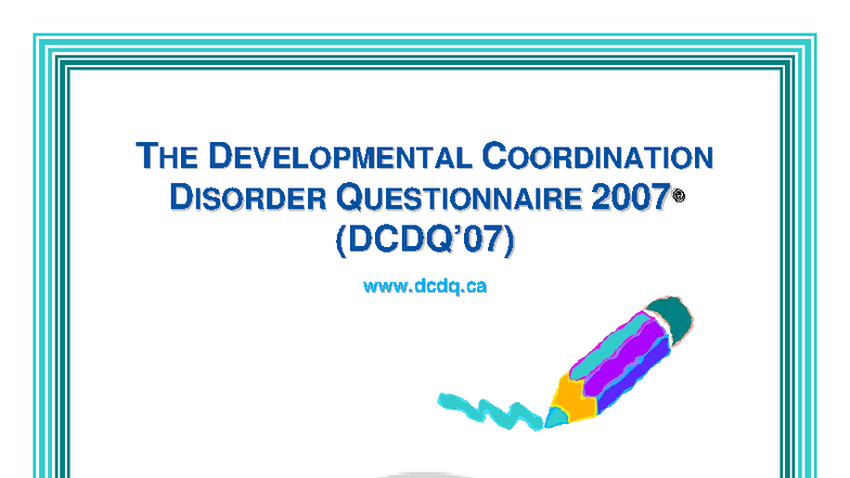 Developmental Coordination Disorder Questionnaire (DCDQ) Admin Scoring ...