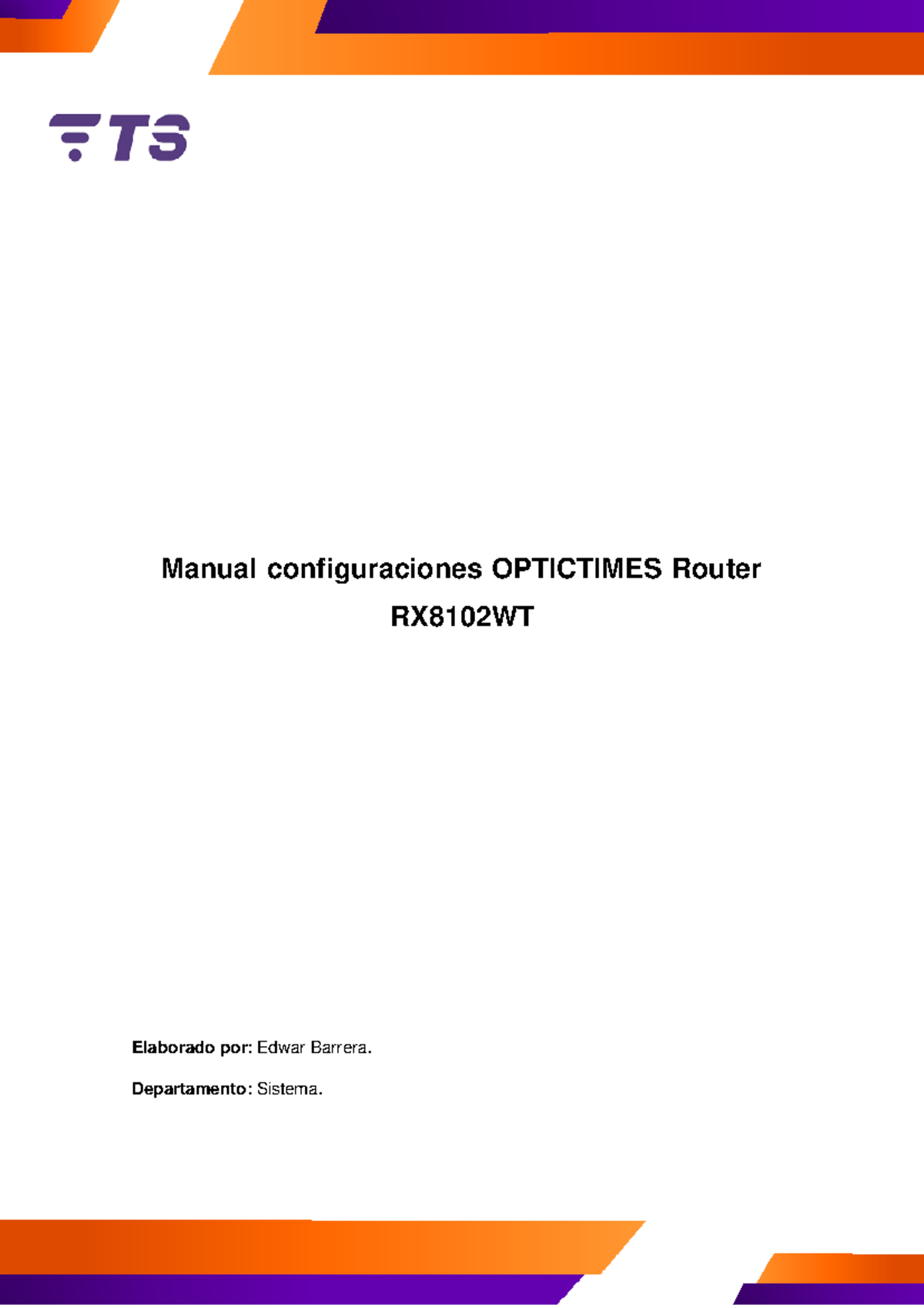 Manual de Configuración del Router OPTICTIMES RX8102WT - Studocu