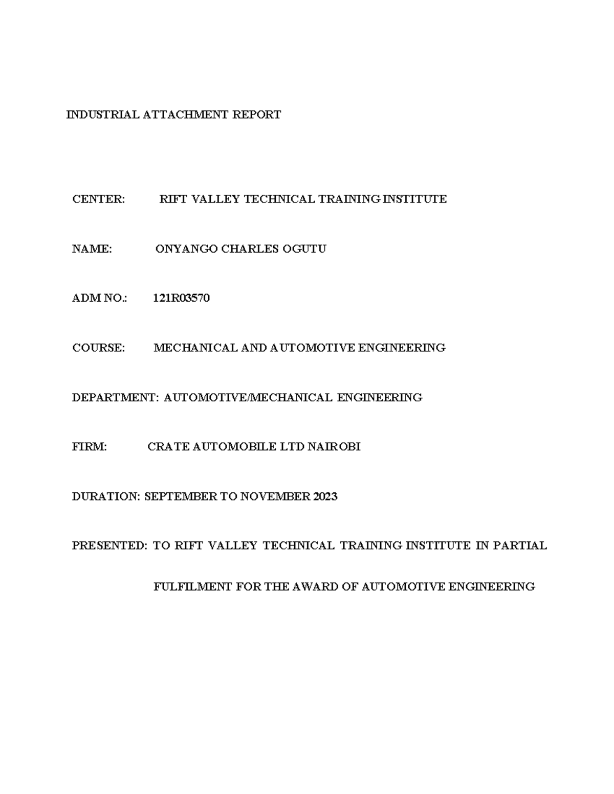 Charles Ogutu Report - COLLEGE - INDUSTRIAL ATTACHMENT REPORT CENTER ...