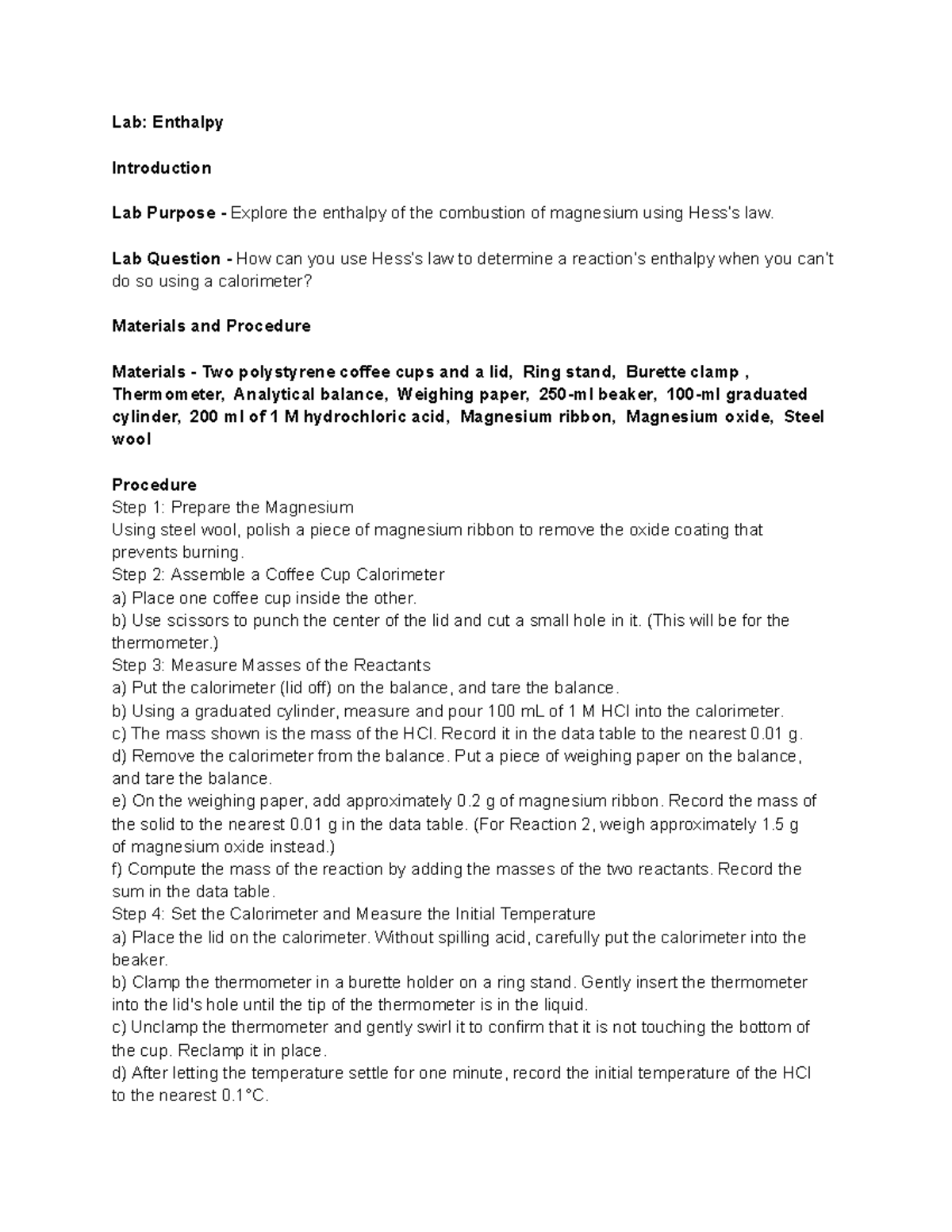 Lab Enthalpy - Lab: Enthalpy Introduction Lab Purpose - Explore the enthalpy of the combustion ...