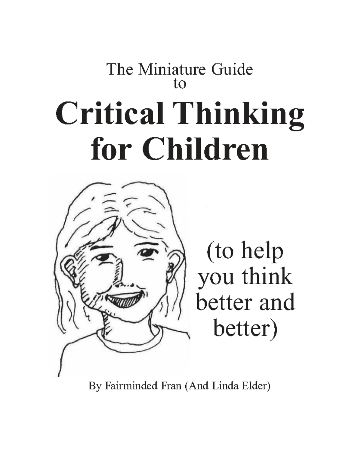 CCT025: The Miniature Guide to Critical Thinking for Children - Studocu